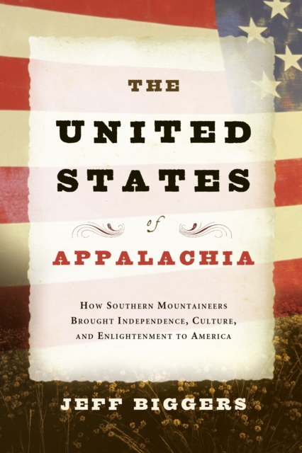 United States of Appalachia by Biggers, Jeff (9781582439945/Ebook ...