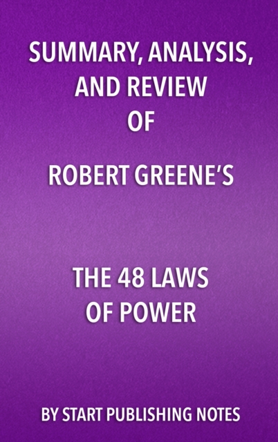 Summary, Analysis, and Review of Robert Greene's The 48 Laws of Power ...