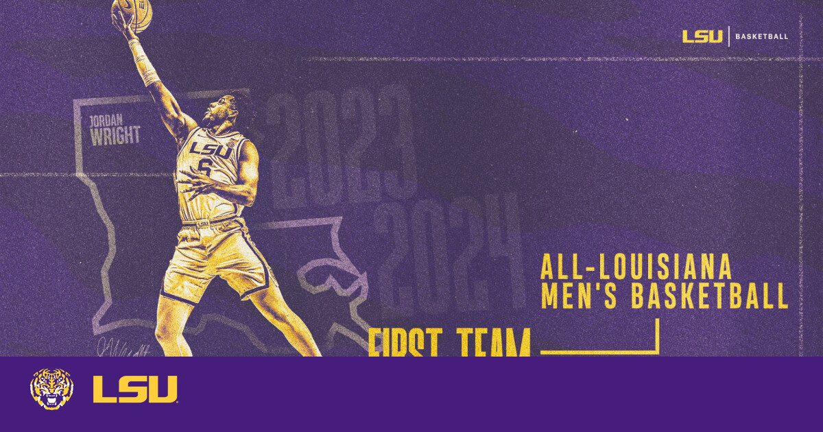 LSU’s Jordan Wright Named First-Team All-Louisiana By LSWA - BVM Sports