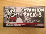 Run, Fight, or Die! Expansion Pack 3 | Ludopedia