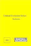 Legend - Undead Evolution Series: Skeletons | Ludopedia