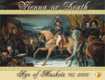 Age of Muskets Volume III: Vienna or Death | Ludopedia