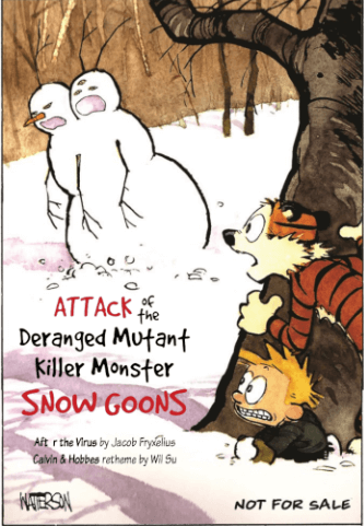 Attack of the Deranged Mutant Killer Monster Snow Goons (After the ...