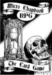Micro Chapbook RPG: The Card Game | Ludopedia