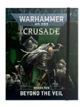Warhammer 40,000 (Tenth Edition) – Crusade Mission Pack: Beyond the ...