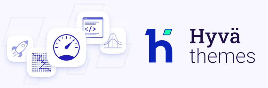 How to Choose Hyva Theme Development Agency: Comprehensive Guide ...