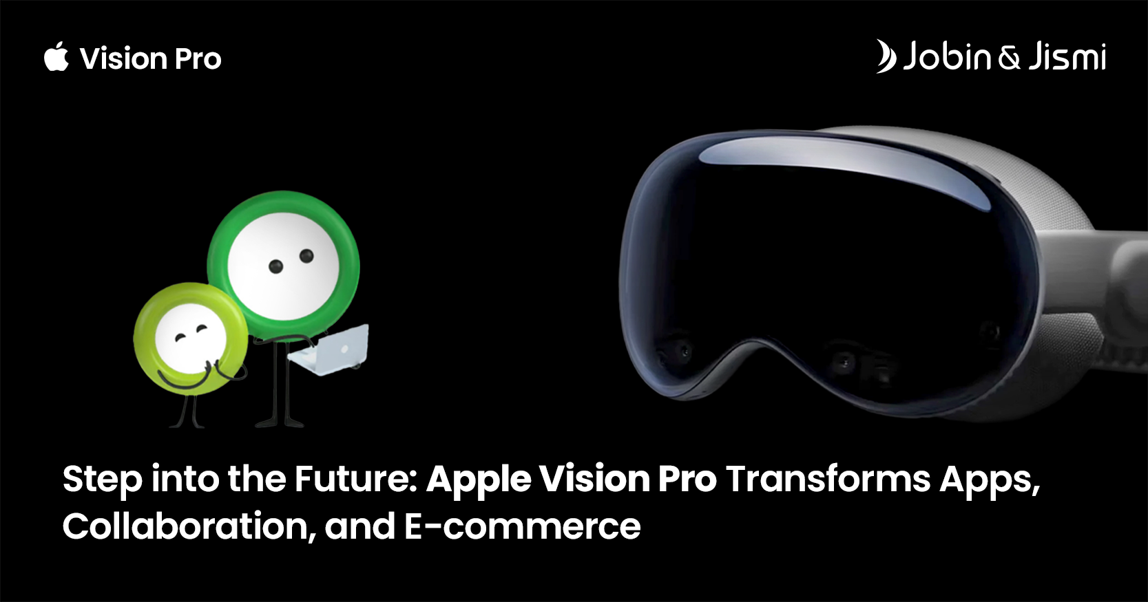 Experience the Future: Apple Vision Pro Transforms Digital Reality