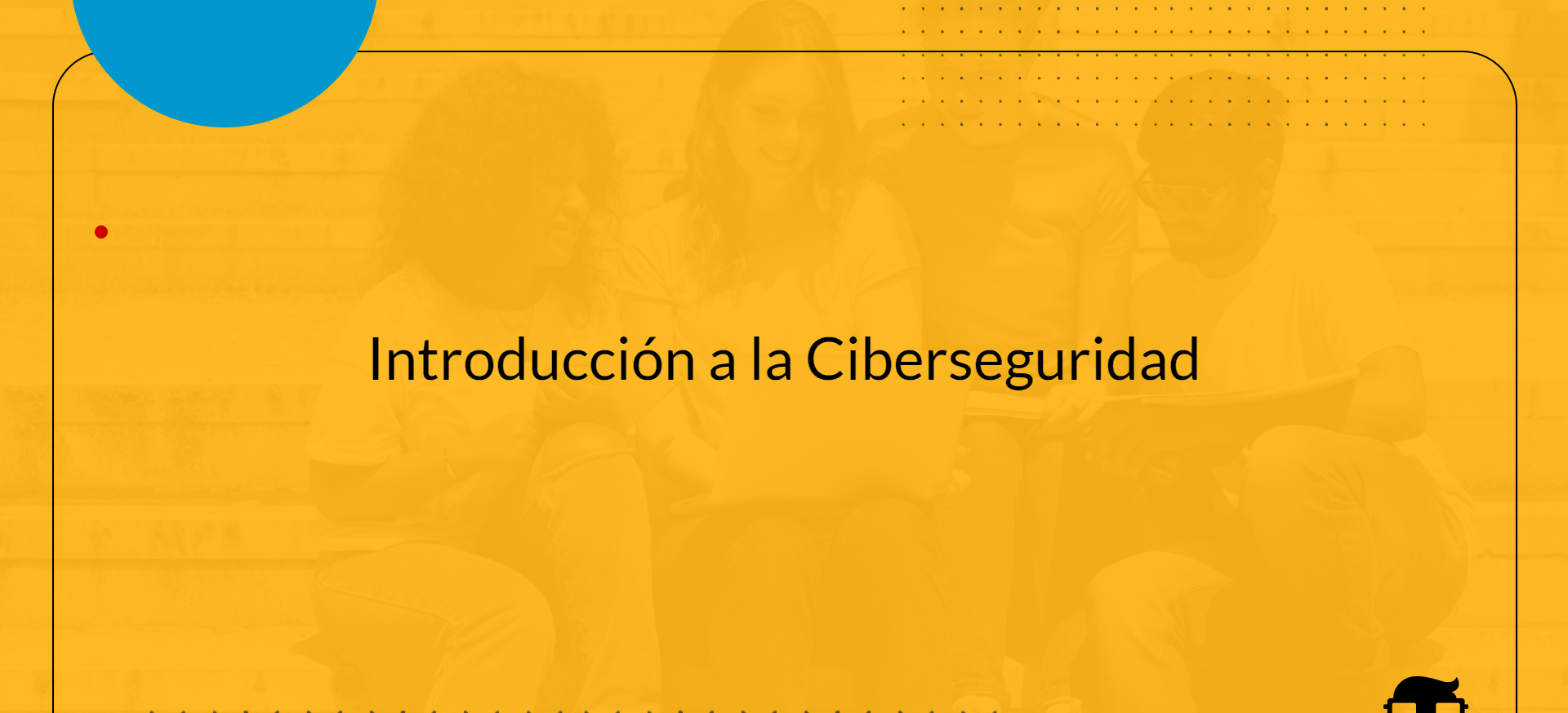 Introducción a la Ciberseguridad