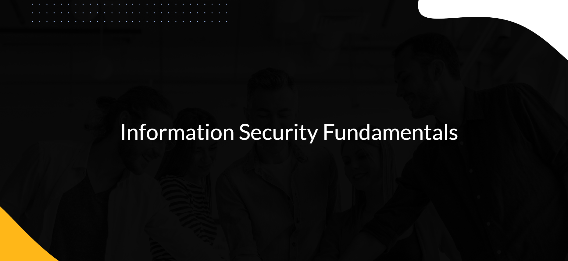 Information Security Fundamentals