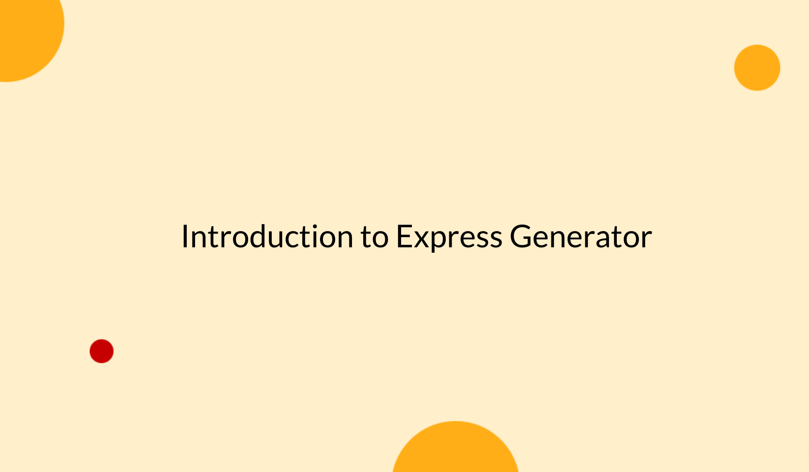 Introduction to Express Generator