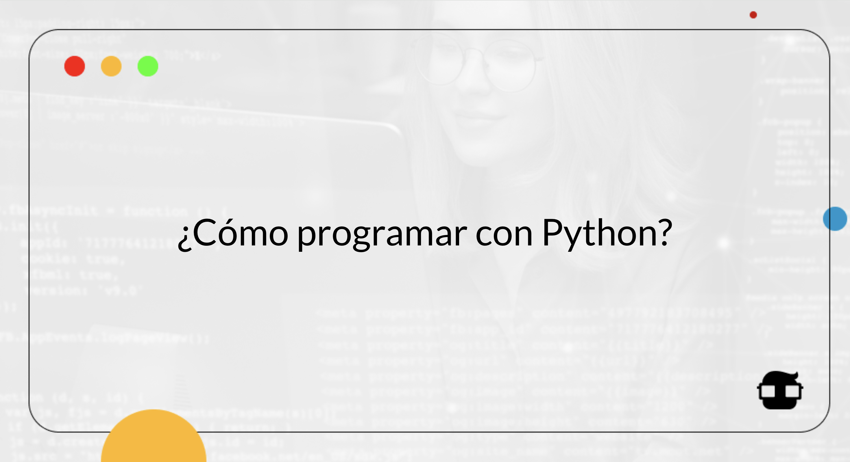 ¿Cómo programar en Python?