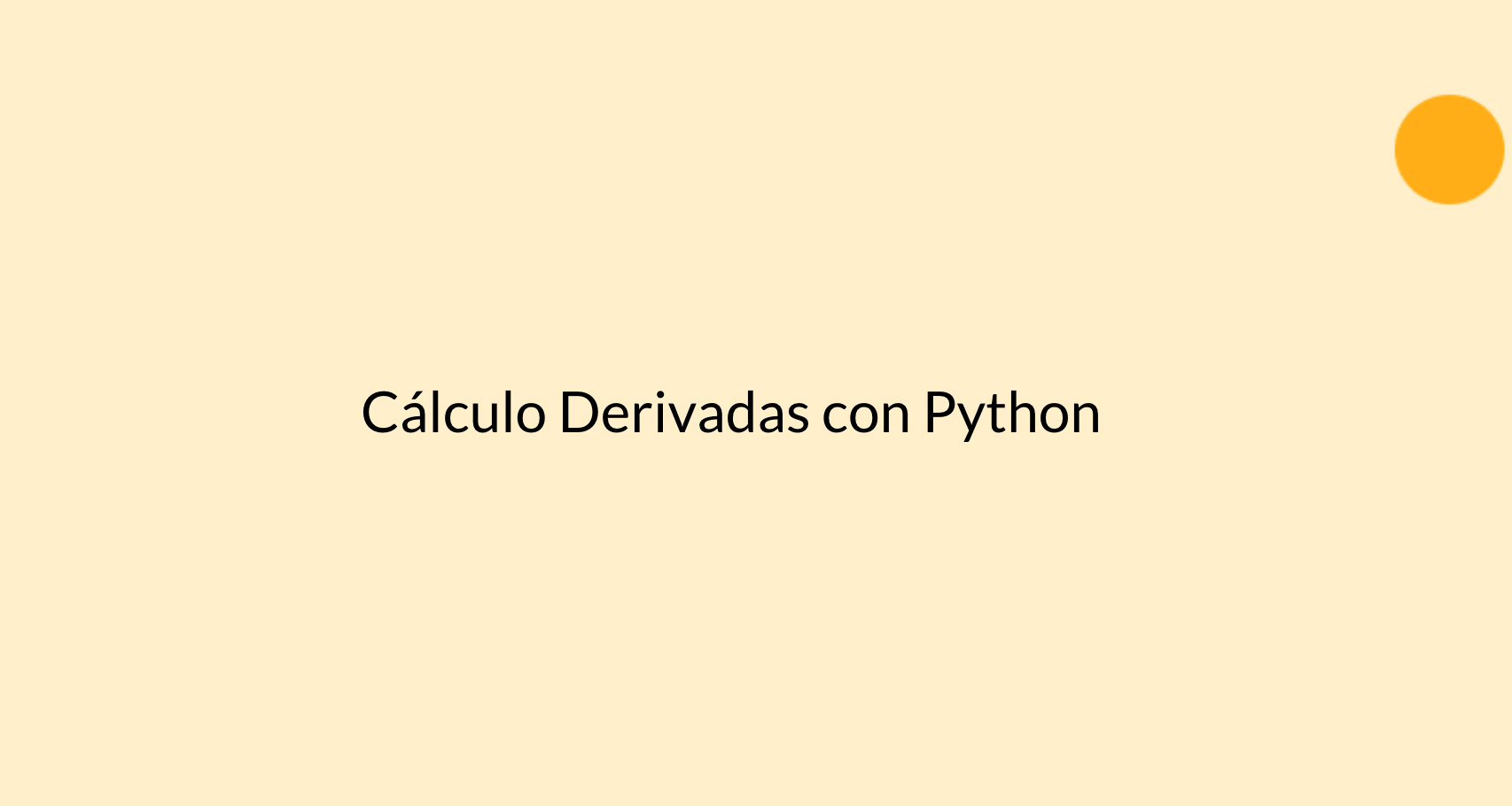 Cálculo Derivadas con Python