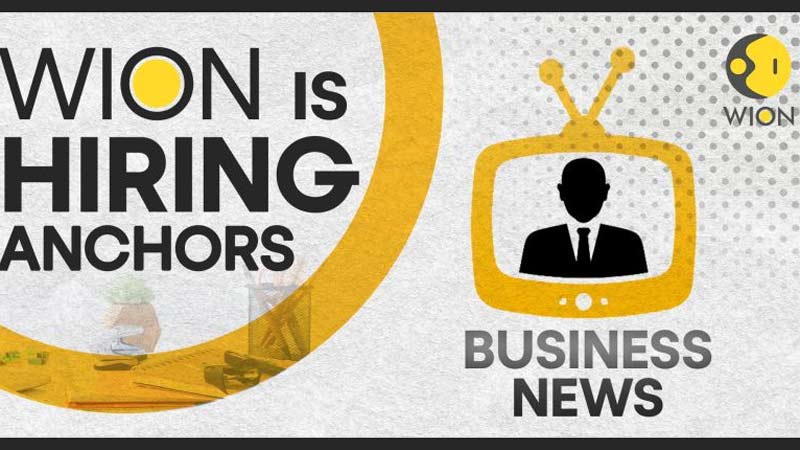 ‘WION’ को चाहिए न्यूज एंकर्स, इस तरह कर सकते हैं अप्लाई | Wion Is ...