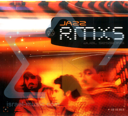 Jazz RMXS - Israel Music
