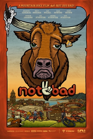 Video: Not 2 Bad Movie – Full Trail Segment