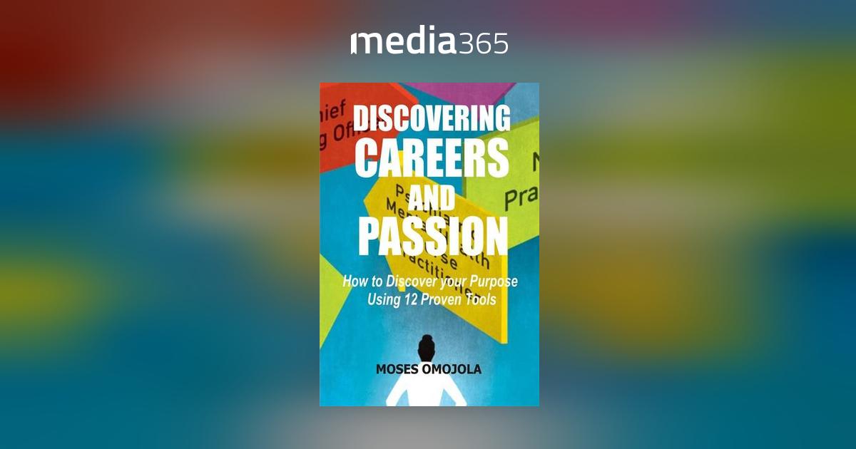 Discovering Careers And Passion PDF | Media365