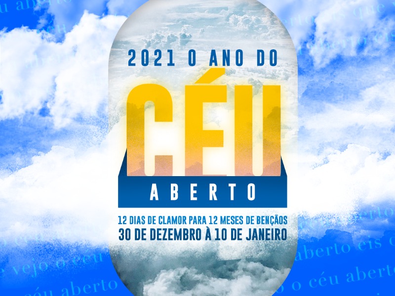 2021 - O Ano do Céu Aberto - Igreja do Evangelho Quadrangular de Limeira