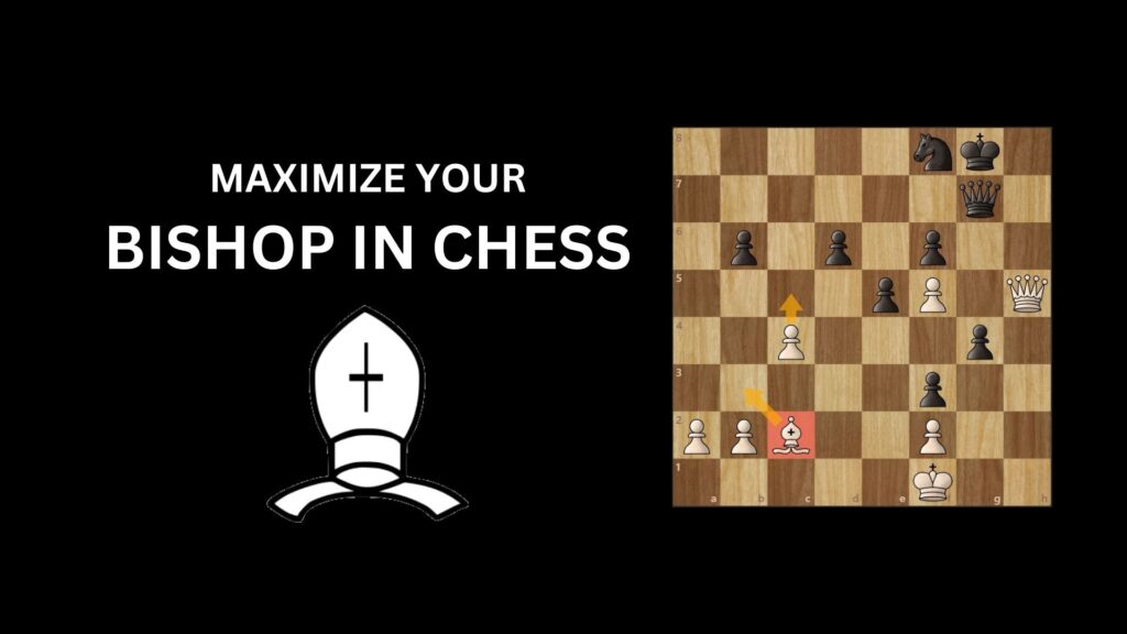 Maximize Your Bishop In Chess – House of Staunton