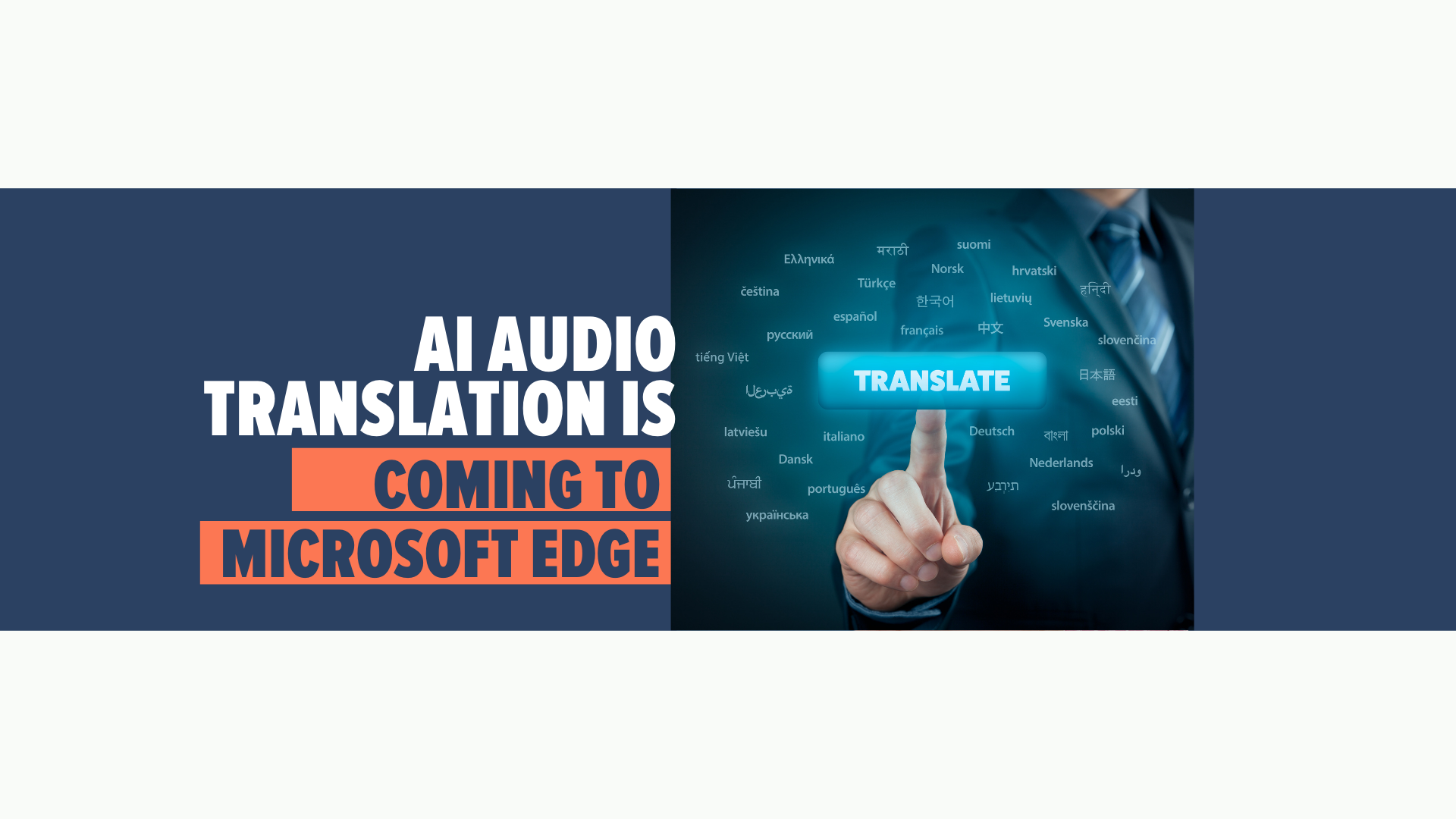 AI audio translation is coming to Microsoft Edge - Methodology IT