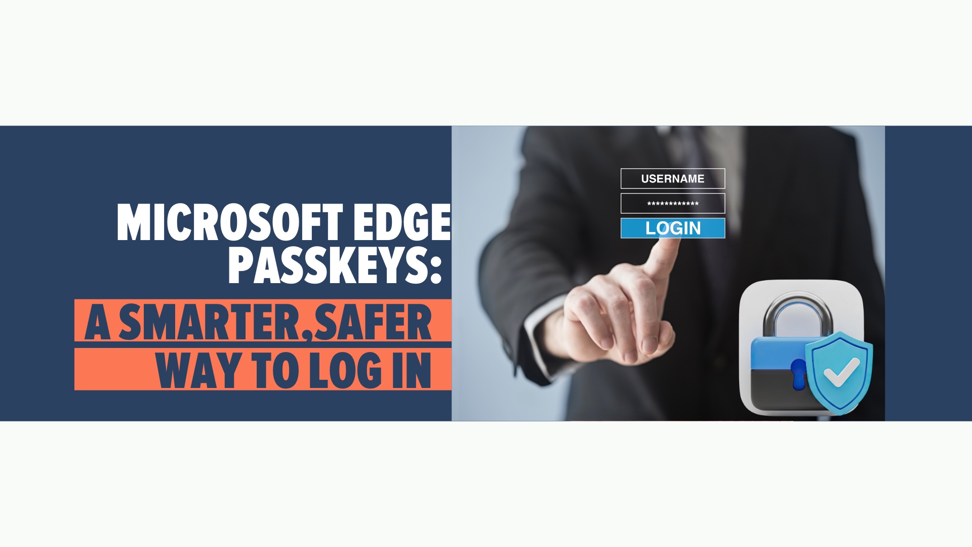 Passkeys in Microsoft Edge: Simplifying Secure Logins for Businesses ...