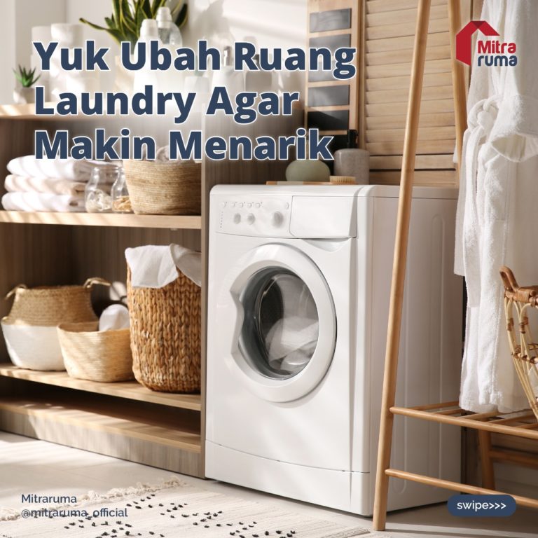 Tips Menata Ruang Laundry Agar Makin Menarik | Mitraruma
