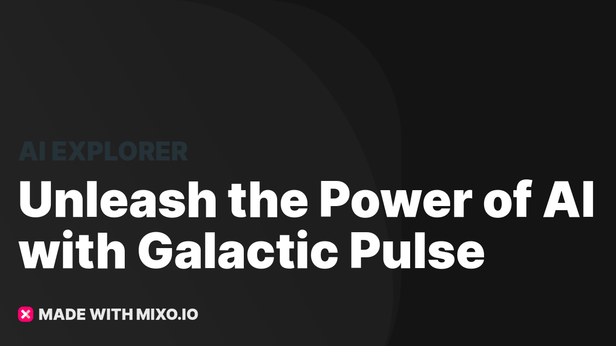 Galactic Pulse | Driving Innovation with AI-Powered Software Solutions