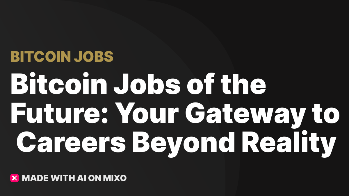 Bitcoin Jobs - Discover Exciting Jobs