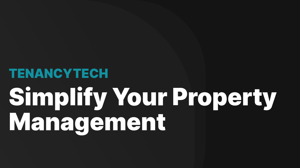 TenancyTech - Tech-Powered Property Management Service