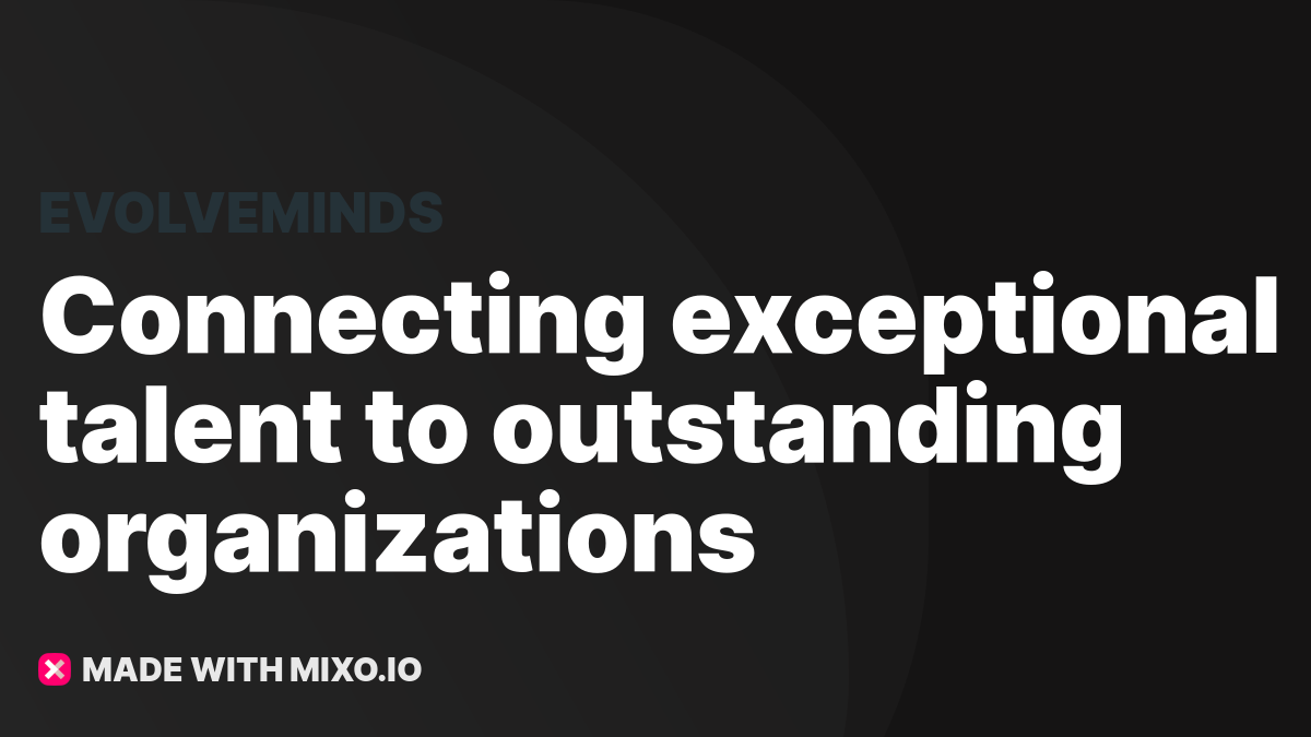 EvolveMinds Recruitment