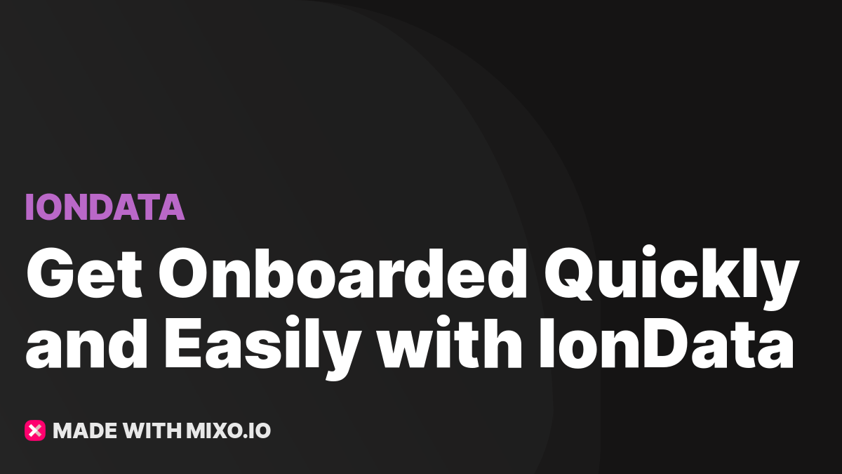 Accelerate Your Onboarding | IonData