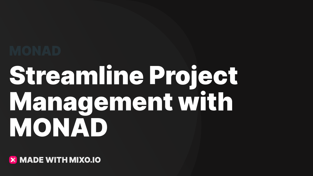 MONAD | AI-Powered Project Management Tool