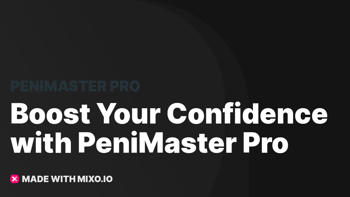 PeniMaster® Pro #1 Penis Extender | The World's Best on the Market!