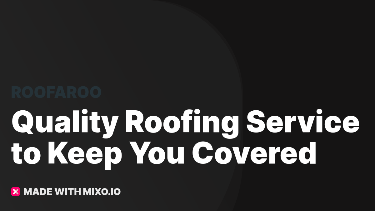 Roof-A-Roo Your Reliable Roofing Contractor