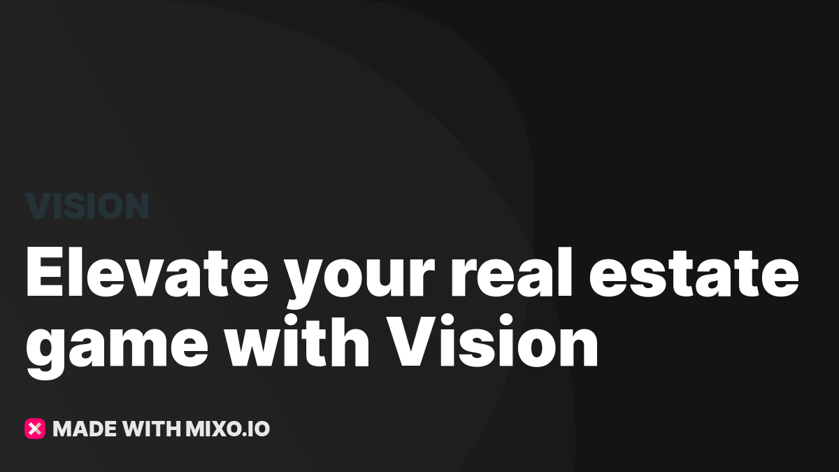 Vision | AI-driven Real Estate Consultant