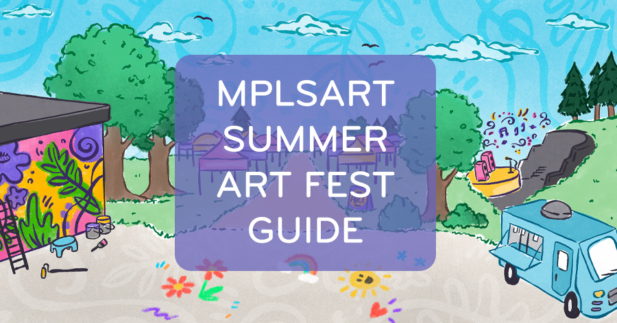 2025 Summer Art Fest Guide Information | MPLSART.COM