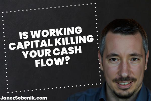 What can reduce working capital?