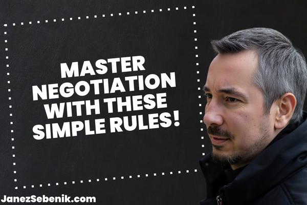 What are the 7 basic rules for negotiating?