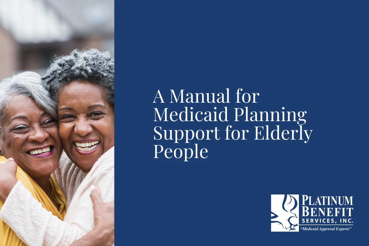 A Manual for Medicaid Planning Support for Elderly People
