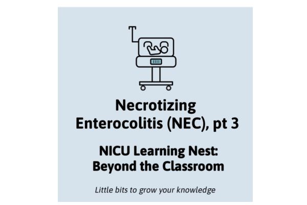 NEC Awareness Month – Part 3: Diagnosis, Treatment, and Long-Term Outcomes