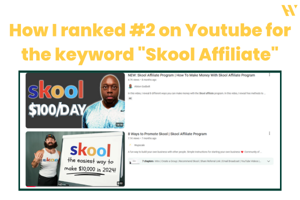 How I ranked #2 on Youtube for the keyword "Skool Affiliate"