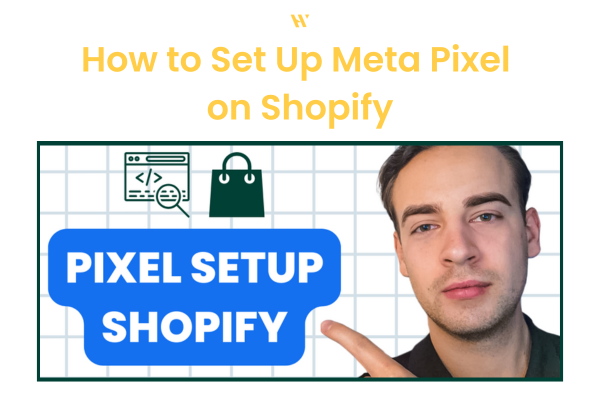 How to Set Up Meta Pixel on Shopify (2025 Step-by-Step Guide)