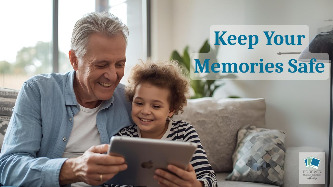 Keep Your Memories Safe