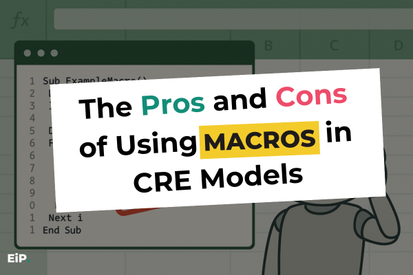 The Pros and Cons of Using Macros in Excel Financial Models for Real Estate
