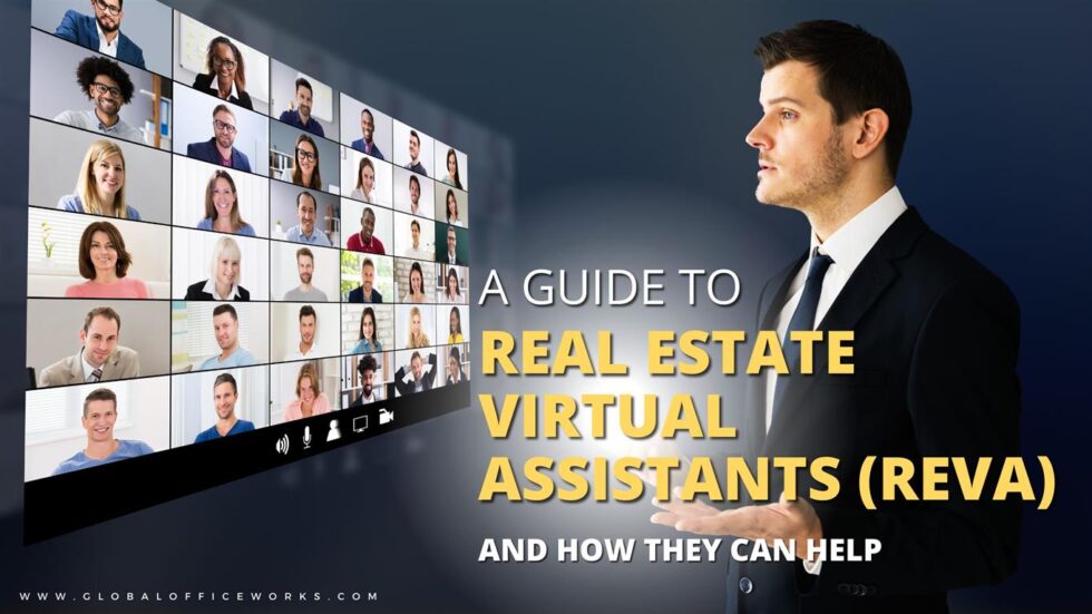 A Guide to Real Estate Virtual Assistants (REVA) and How They Can Help