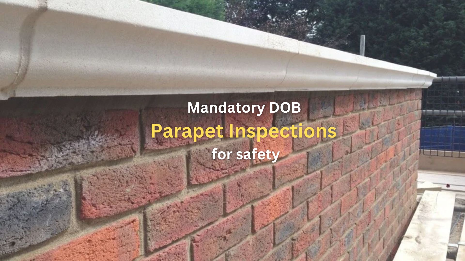 DOB Inspections: Why Parapets Inspections are Mandatory