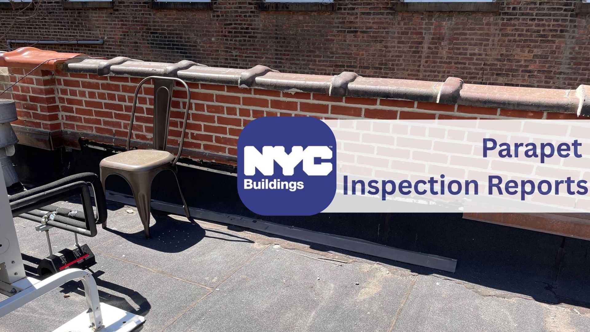 From Inspection to Compliance: What Your Parapet Inspection Report Means