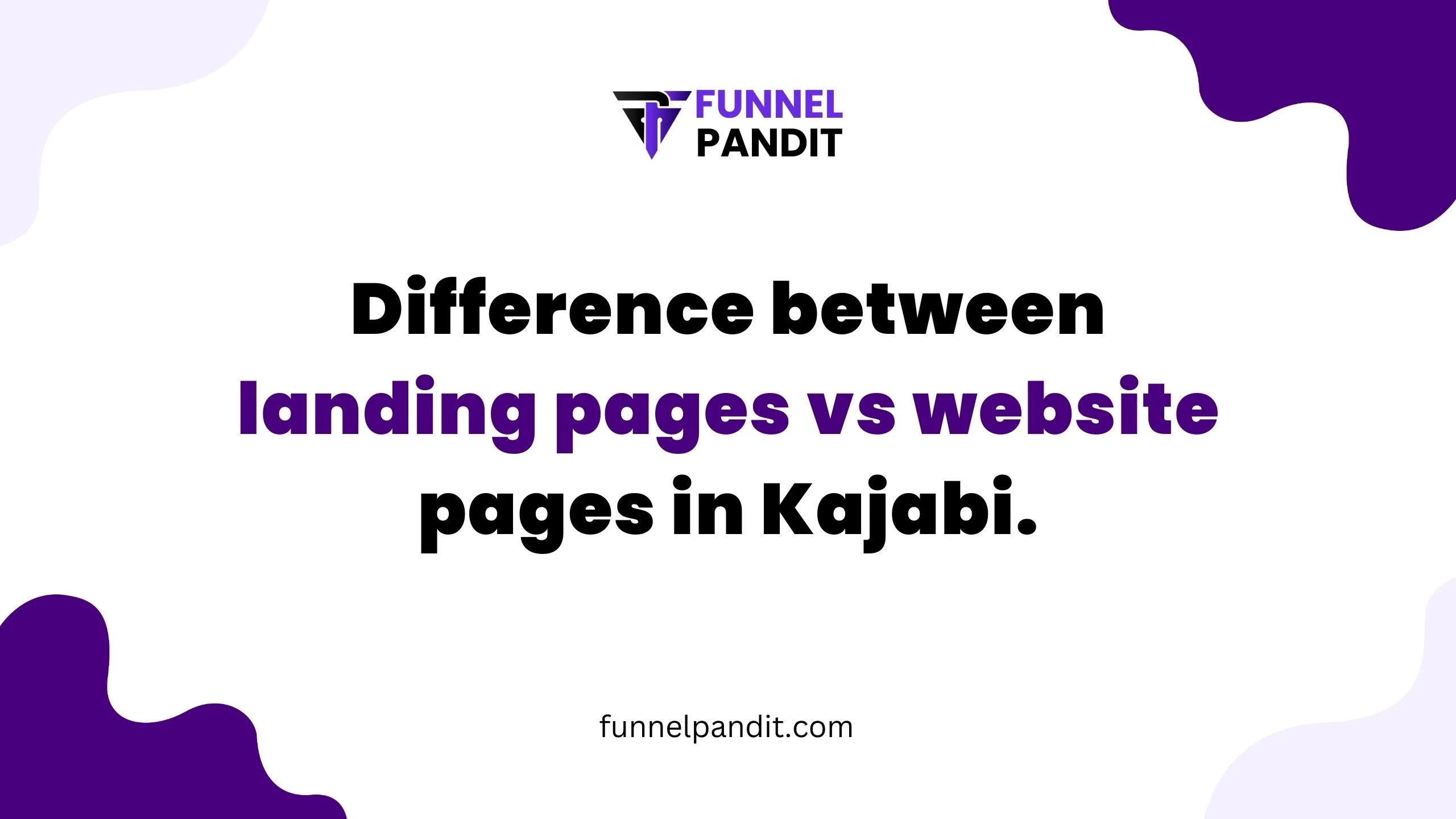 Difference between landing pages vs. website pages in Kajabi.
