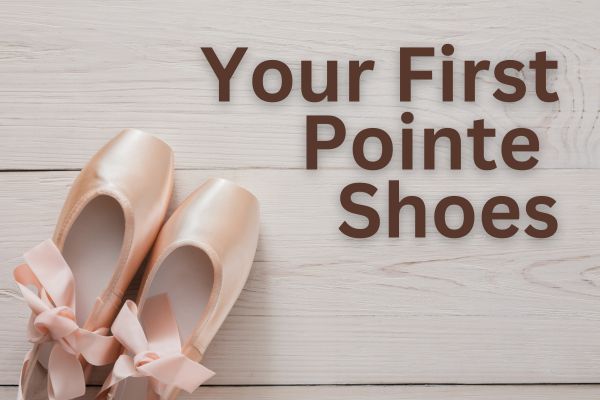 Your First Pointe Shoes
