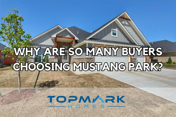 Why Mustang Park Is One of Canadian County’s Best New Communities