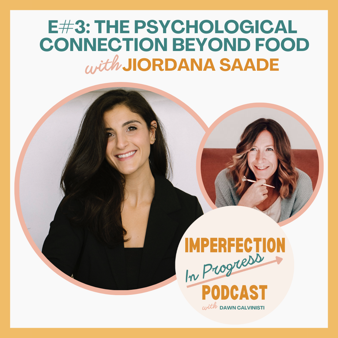 The Psychological Connection Beyond Food with Jiordana Saade